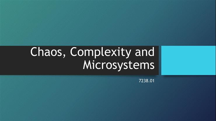 Chaos, Complexity and Microsystems