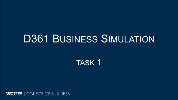 D361 Task One Overview