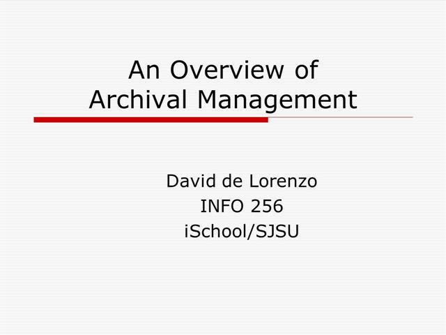 Theme Three: Archival Management, Monday, January 29, 2018 at 8:36:36 PM