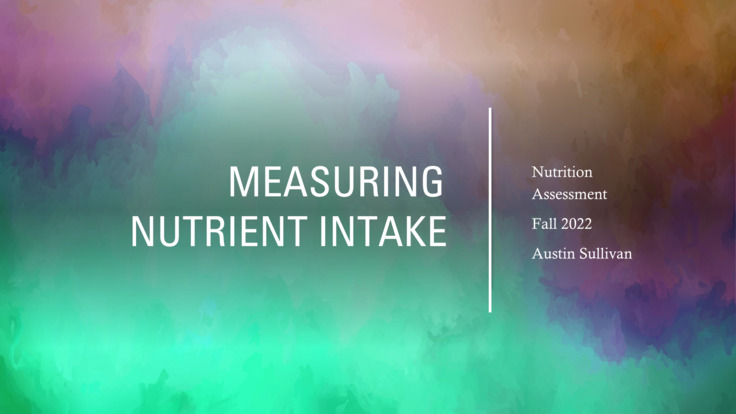Measuring Nutrient Intake