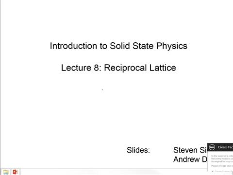 Introduction to Solid State Physics, Lecture 8: Reciprocal Lattice