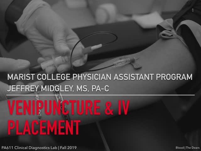PA610 week 11.2 Venipuncture IV placement LEC