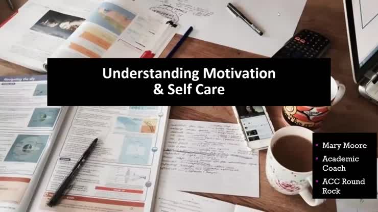Understanding Motivation and Self-Care