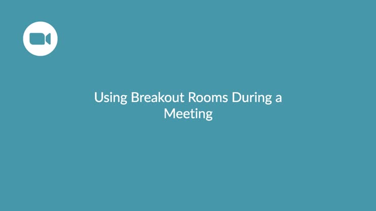 #09 - Using Breakout Rooms During a Meeting
