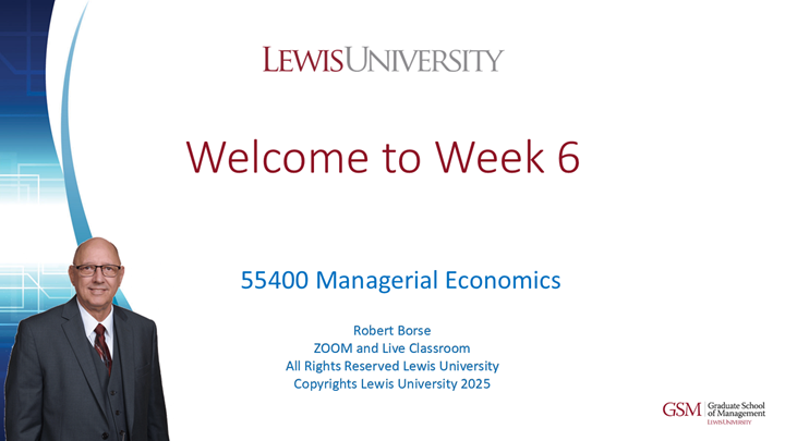 Managerial Econ Spring 2025 week 6