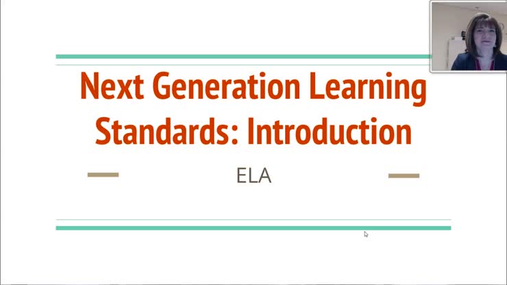 ELA Introduction to the Next Generation Learning Standards