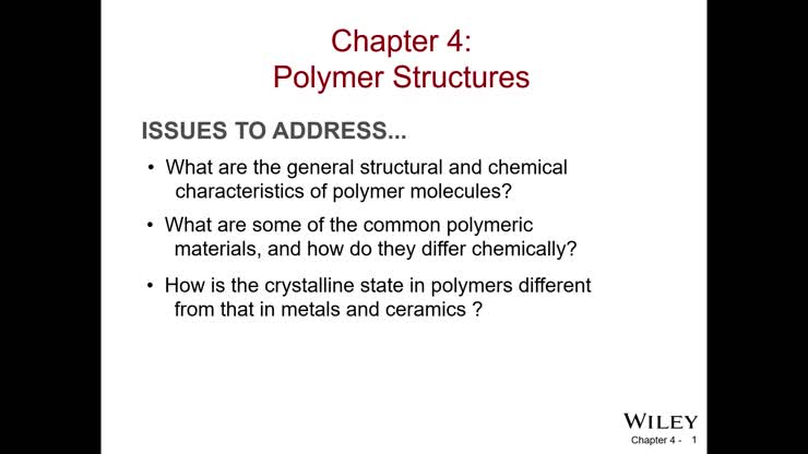 Lecture 06a - Chapter 4 - Introduction to Polymers