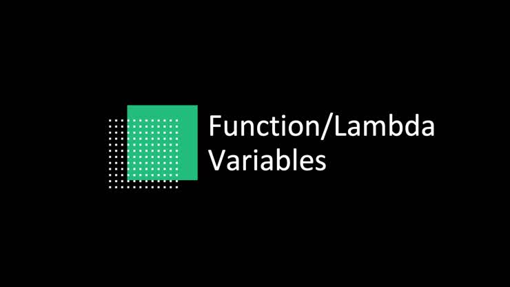 CS 240 - Function/Lambda Variables