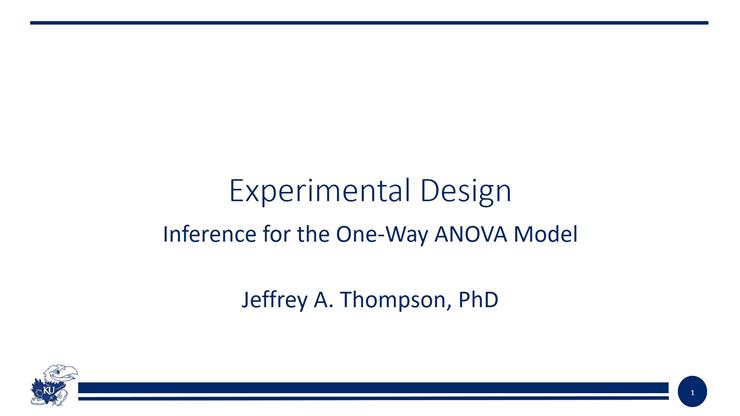 01 Inference for the One-Way ANOVA Model (Part 1)