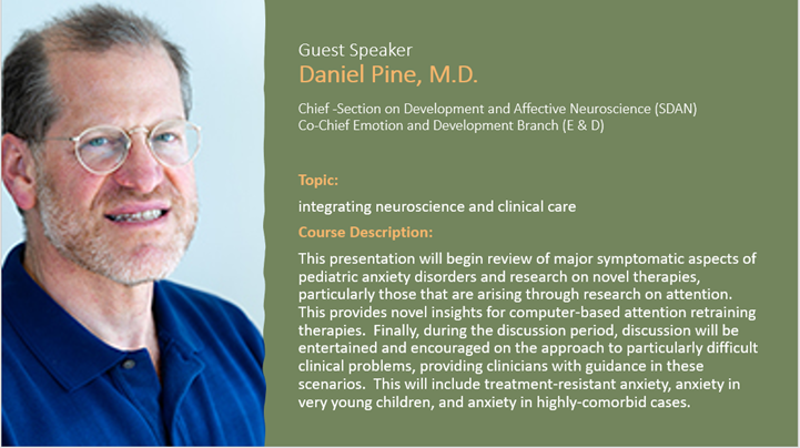 Daniel Pine, Chief -Section on Development and Affective Neuroscience ...