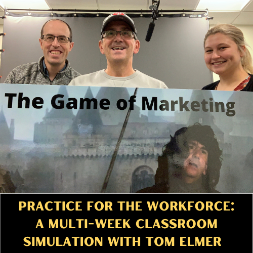 Practice for the Workforce: A multi-week class simulation with Tom Elmer