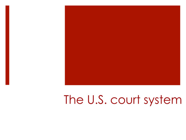 The U.S. court system