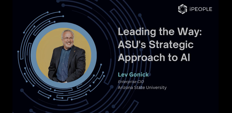 Lev Gonick - Leading the Way_ASU's Strategic Approach to AI 08012023 ...