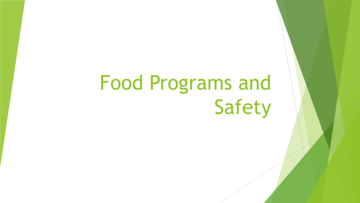 Food Programs and Safety