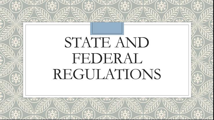 NURS 685 - State and Federal Regulations