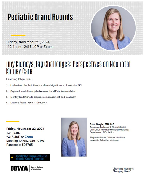 University of Iowa Pediatric Grand Rounds - Dr. Cara Slagle "Tiny ...