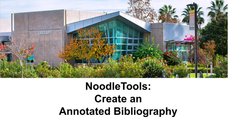 Create an Annotated Bibliography in NoodleTools