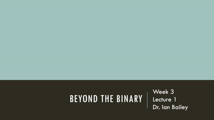 SOC 230_Lecture 3a_Beyond the Binary