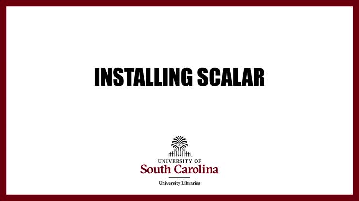 Installing Scalar
