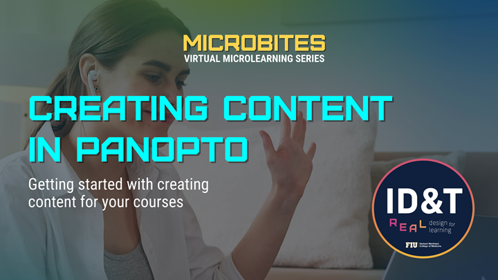 MicroBites: Creating Content in Panopto: 02-08-22