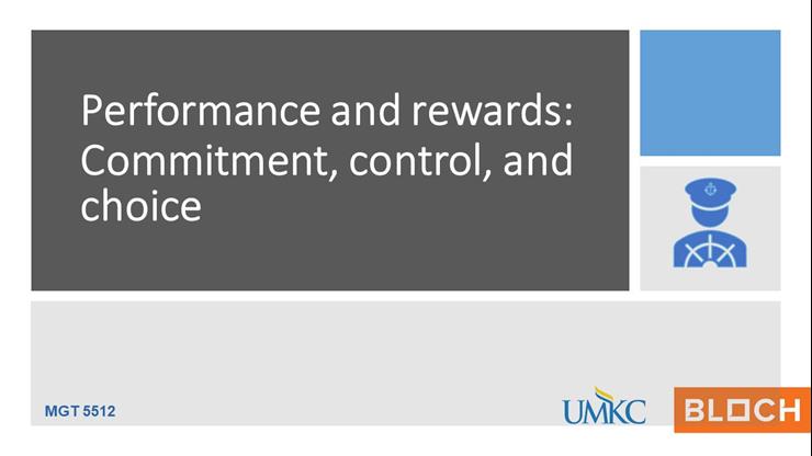 14.1 Performance and rewards: Commitment, control, and choice