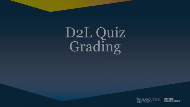 D2L Quiz: Grading