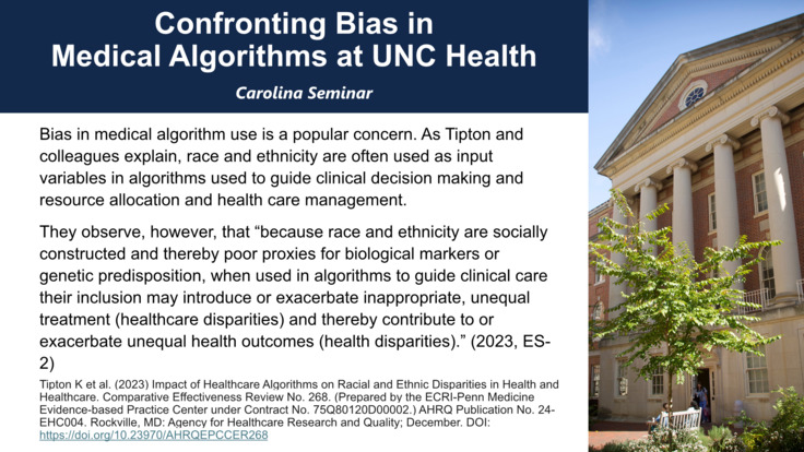 Confronting Bias in Medical Algorithms at UNC Health - Carolina Seminar