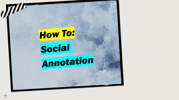 How To: Social Annotation
