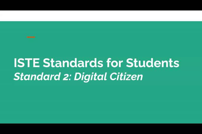 ISTE Standards for Students 2 Digital Citizen