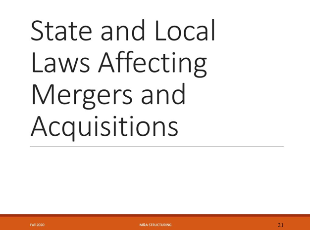 Structuring Acquisitions Part 2 - State and Local Laws Through ...
