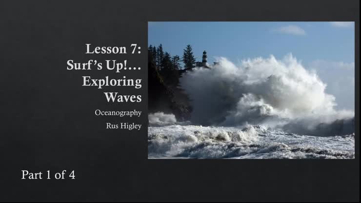 Oceanography_101_Lesson_7_Part_1_of_4_Surf_s_Up_Exploring_Waves_default