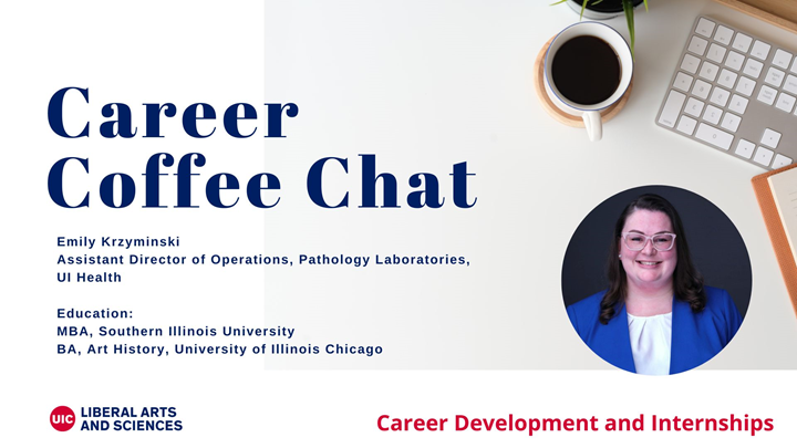 LAS Career Coffee Chat with Emily Krzyminski, Assistant Director of ...